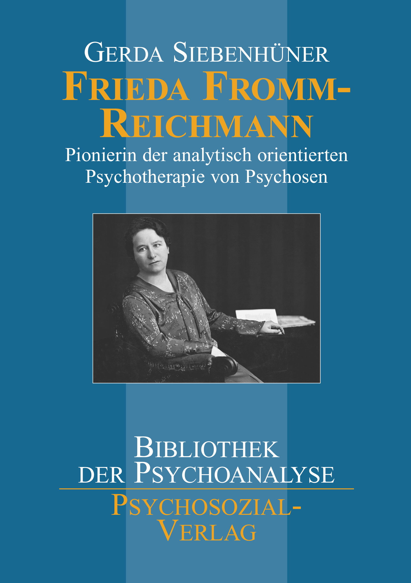 Frieda Fromm-Reichmann – Psychosozial-Verlag
